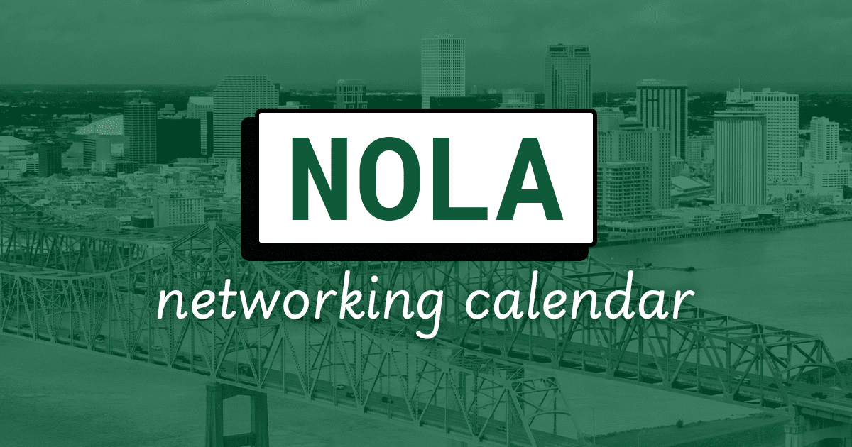 New Orleans Networking Calendar | Online Optimism